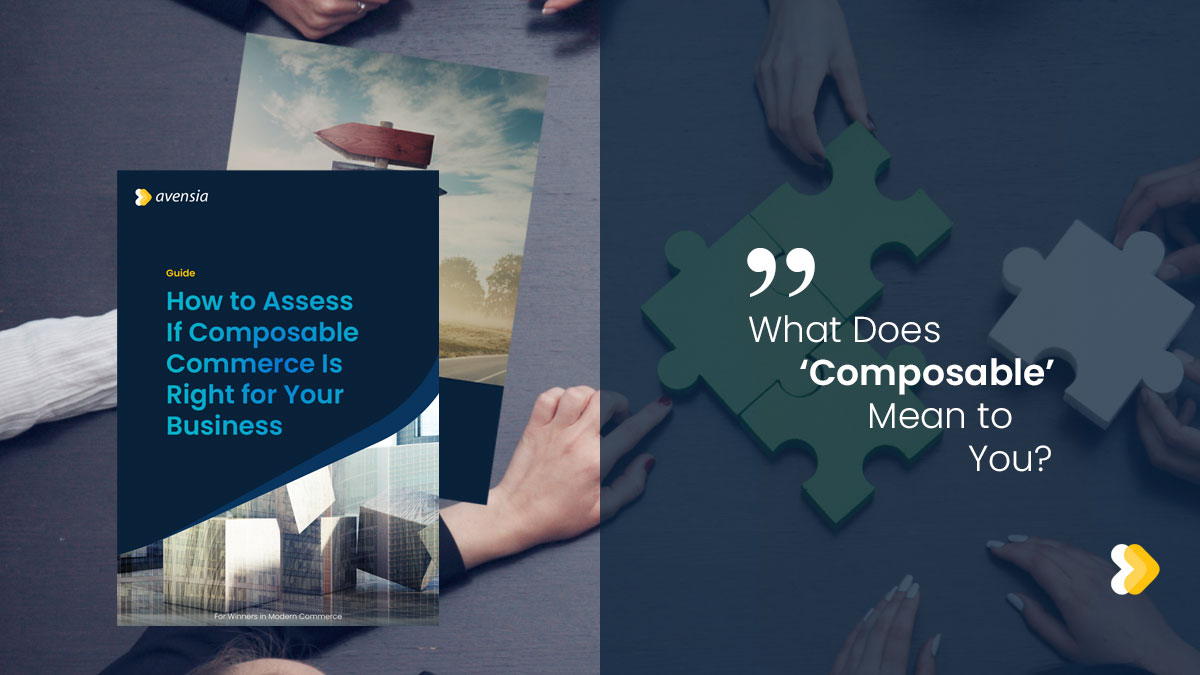 The Assessment Guide for Composable Commerce - Avensia